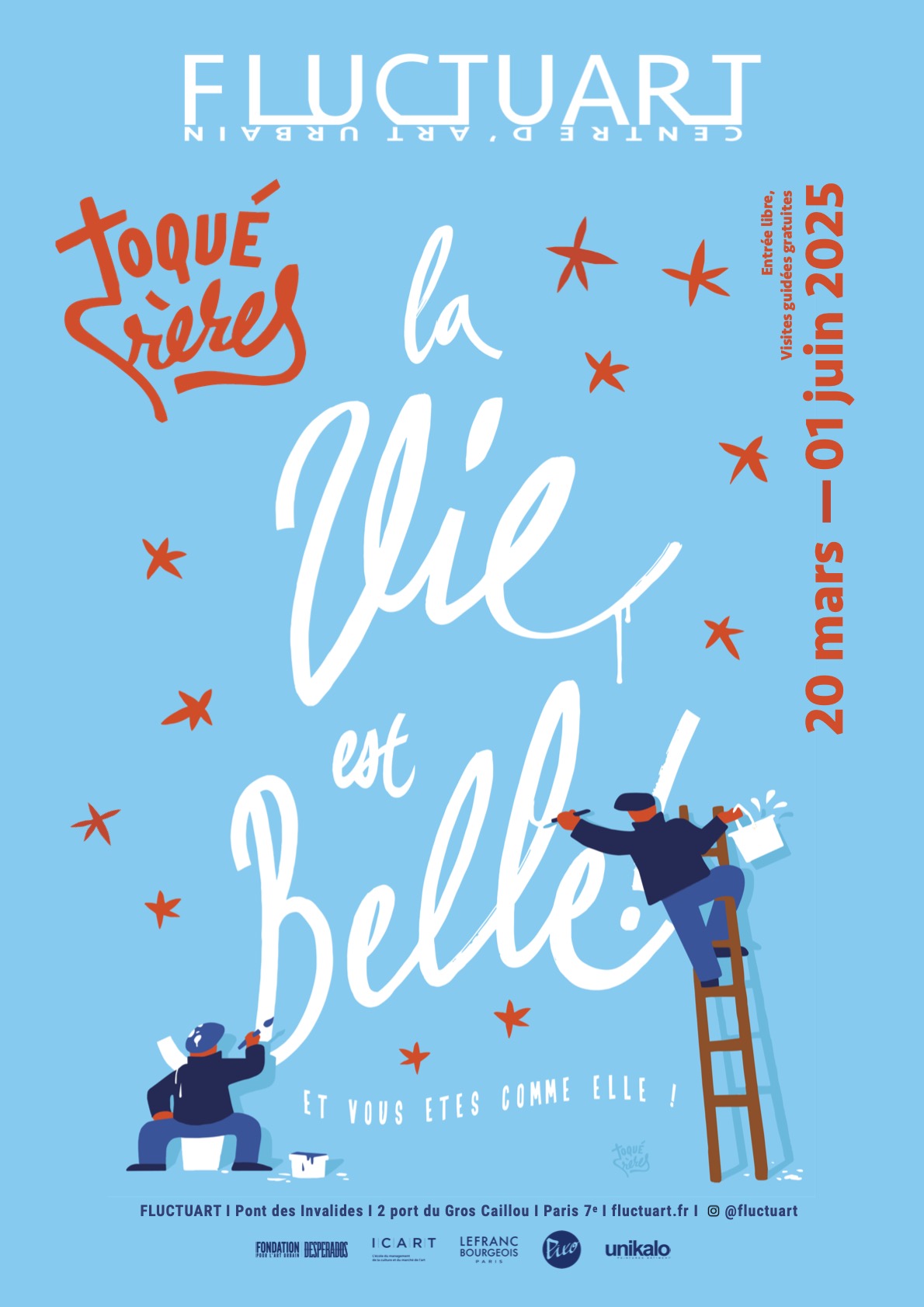 TOQUÉ FRÈRES - LA VIE EST BELLE ! - Fluctuart